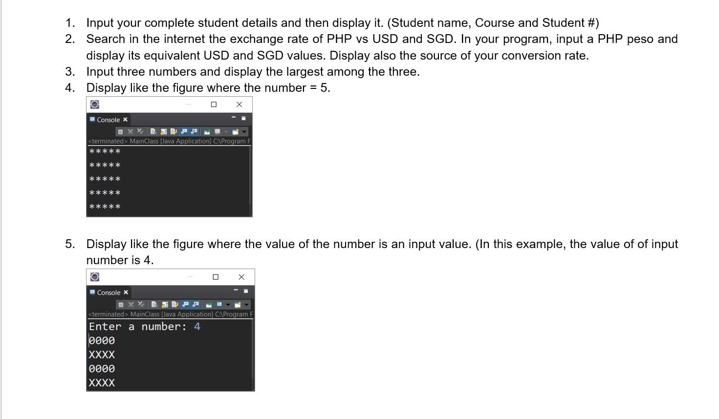 Solved Java task INSTRUCTION: Provide the Java code as | Chegg.com