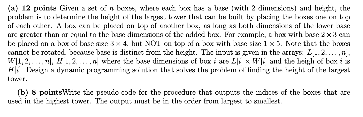 Solved by an EXPERT (a) ﻿Given a set of n ﻿boxes, where each box has a | Chegg.com