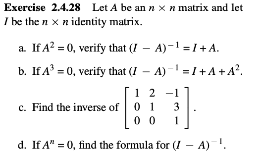 Solved Exercise 2.4.28 Let A be an n X n matrix and let I be | Chegg.com