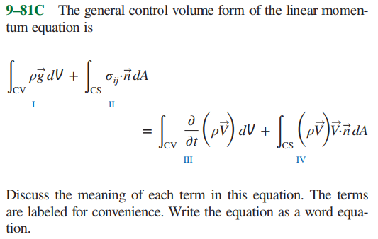 Solved 9-81C The general control volume form of the linear | Chegg.com
