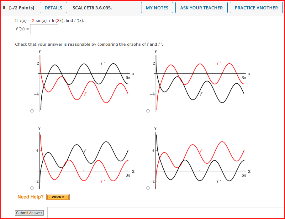 Solved If f(x) = 2 sin(x) + ln(3x), find f '(x). f '(x) = | Chegg.com