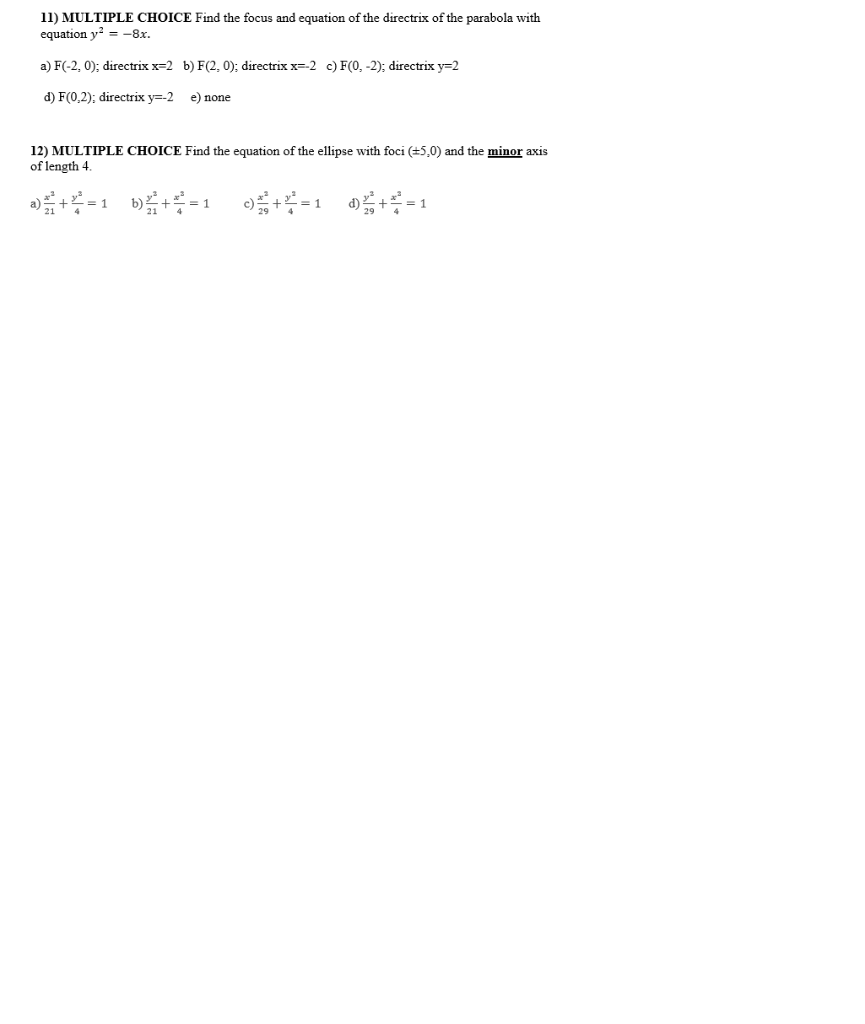 Solved 11) MULTIPLE CHOICE Find the focus and equation of | Chegg.com