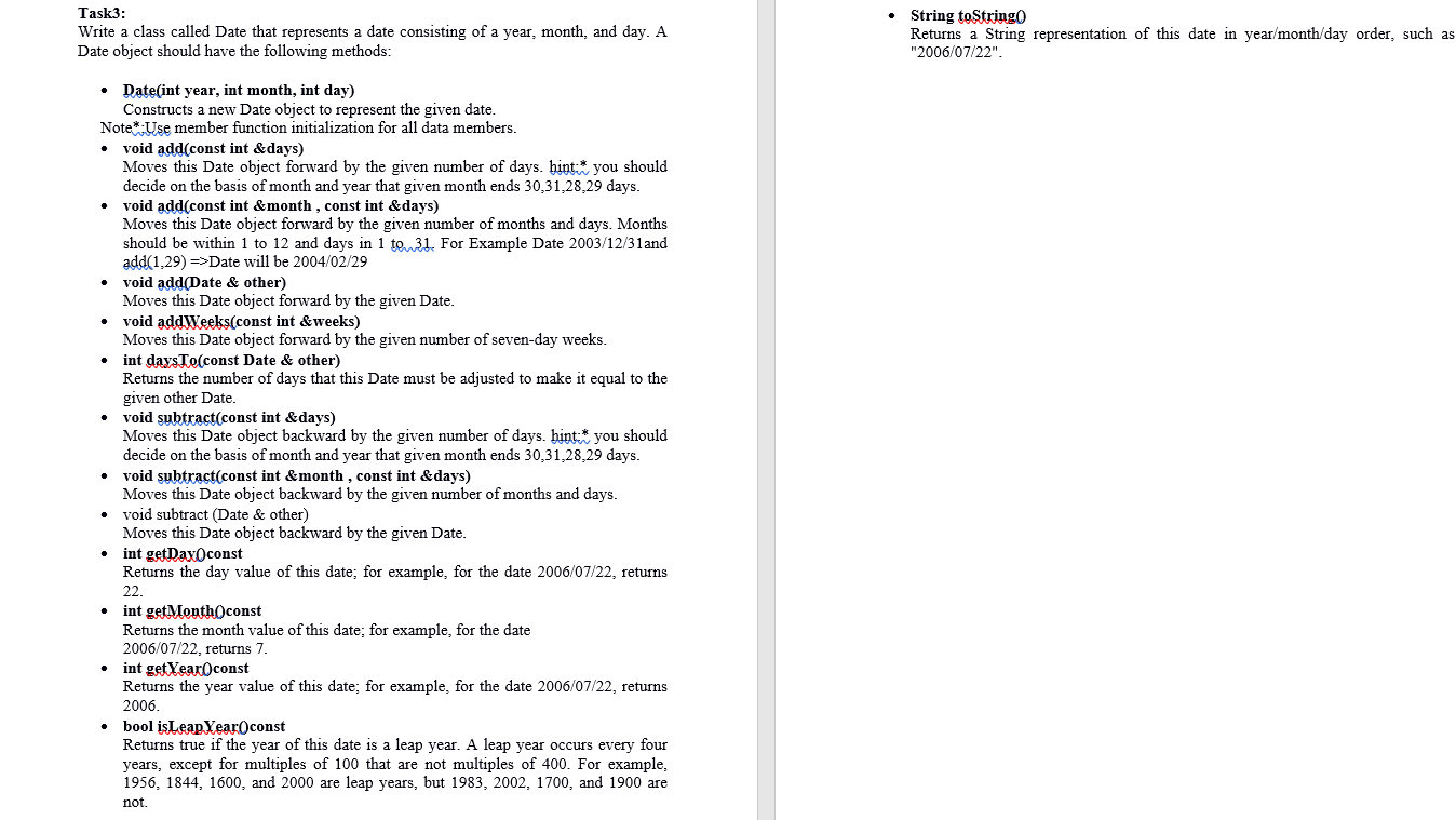 Solved Task3: Write a class called Date that represents a | Chegg.com