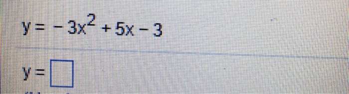 Solved Write the quadratic function in the form y-ax-h) +k | Chegg.com