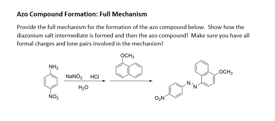 Solved Azo Compound Formation: Full Mechanism Provide the | Chegg.com