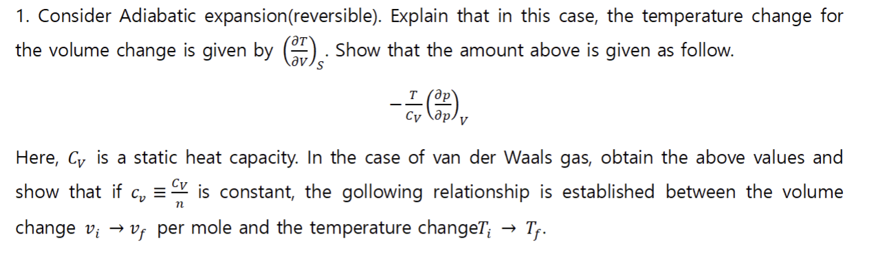 Solved 1. Consider Adiabatic expansion(reversible). Explain | Chegg.com