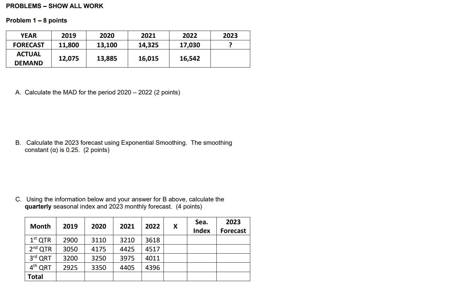 Solved Problem 1−8 points A. Calculate the MAD for the | Chegg.com