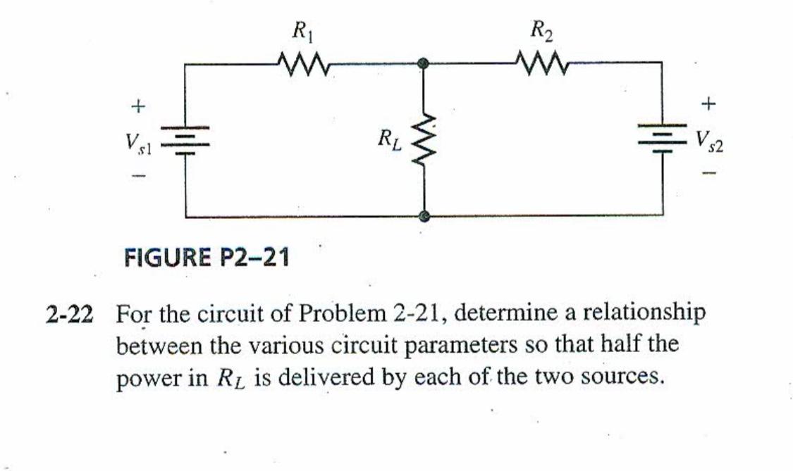 Solved R1 R2 w + + Vs1 Holo RL } FIGURE P2-21 2-22 For the | Chegg.com