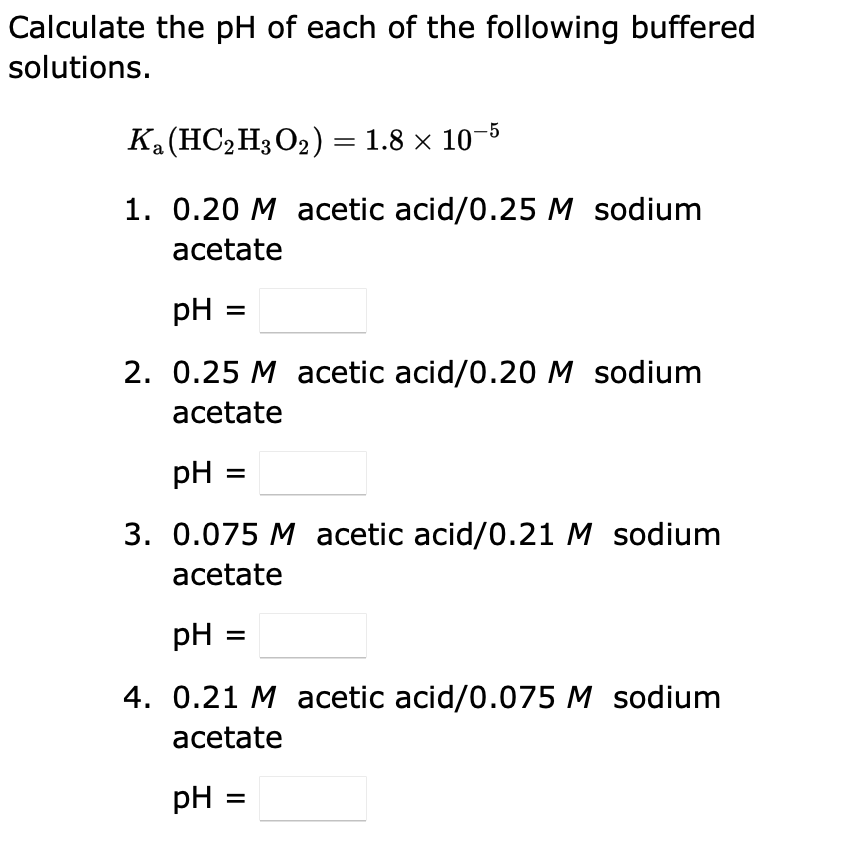 Solved Calculate the pH of each of the following buffered | Chegg.com