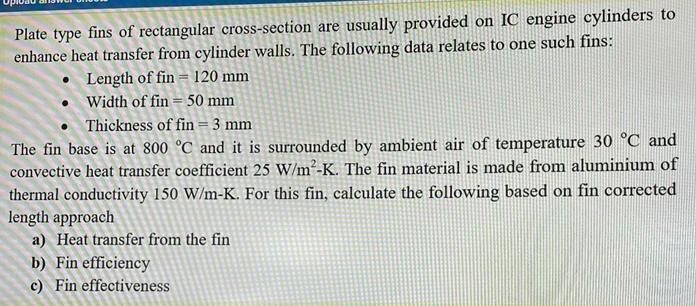 Solved - . Plate type fins of rectangular cross-section are | Chegg.com