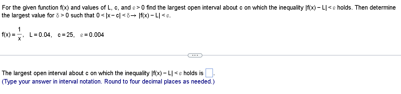 Solved For the given function f(x) and values of L,c, and | Chegg.com