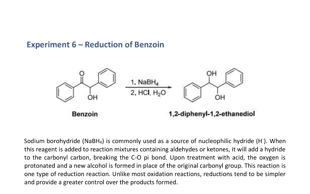 Solved Experiment 6 – Reduction of Benzoin OH 1. NaBHA 2. | Chegg.com
