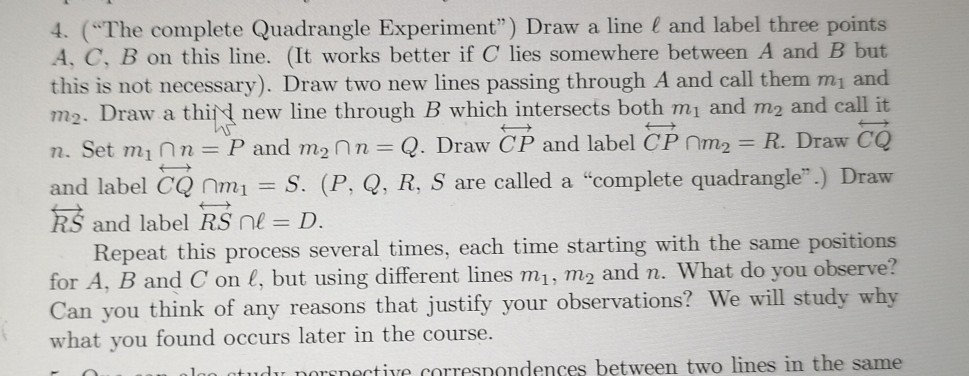 4. ("The complete Quadrangle Experiment") Draw a line | Chegg.com