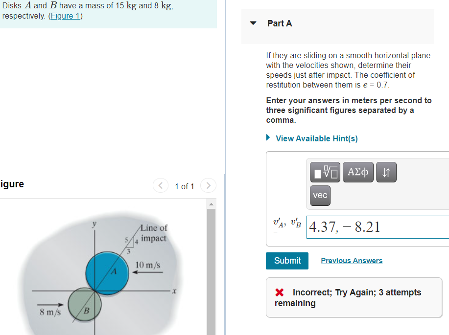 Solved Disks A and B have a mass of 15 kg and 8 kg, | Chegg.com