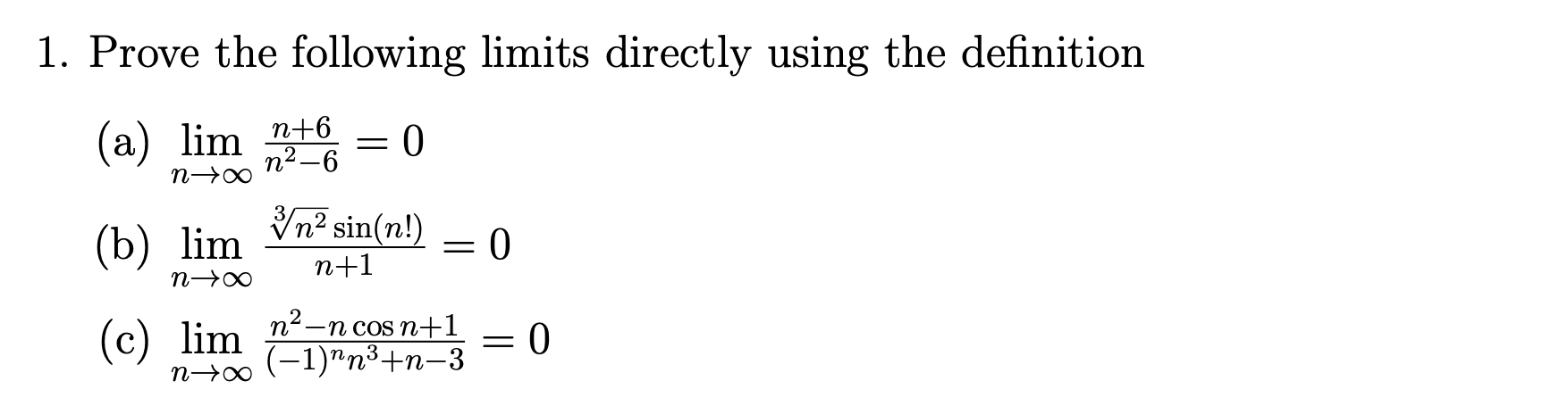 Solved 1. Prove the following limits directly using the | Chegg.com