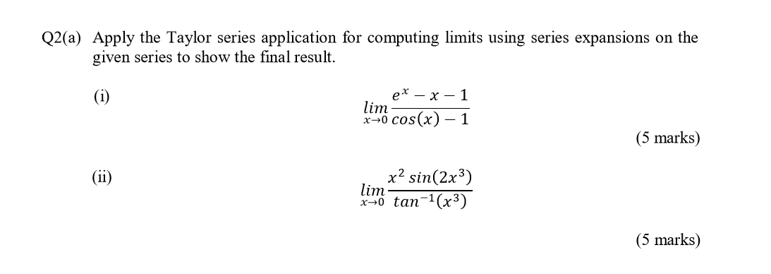 Solved Q2(a) Apply the Taylor series application for | Chegg.com