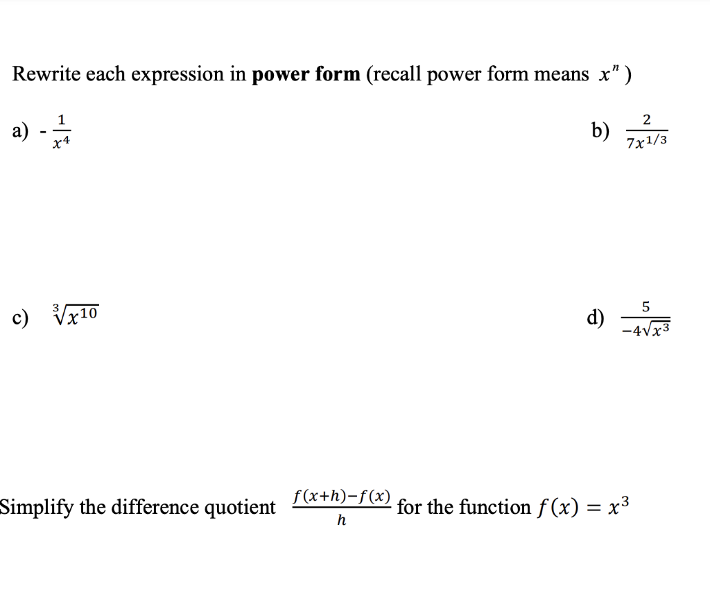 Solved Rewrite each expression in power form (recall power | Chegg.com