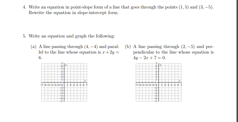 Solved 4. Write an equation in point-slope form of a line | Chegg.com
