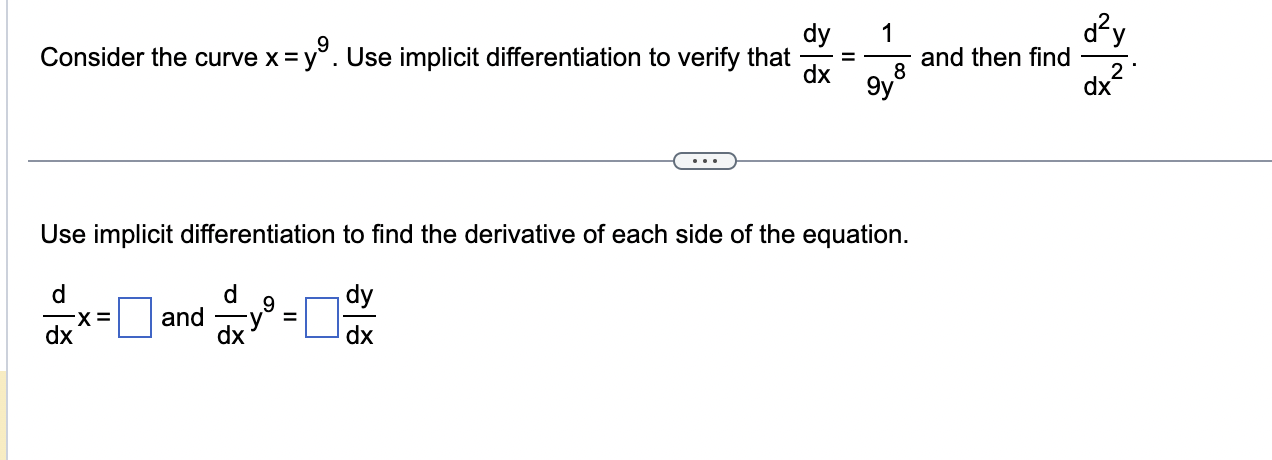 Solved Consider the curve x=y9. Use implicit differentiation | Chegg.com