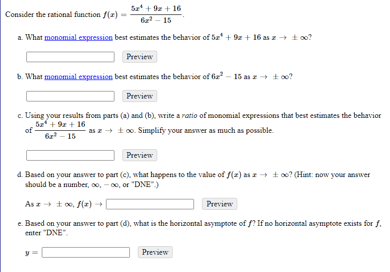 Solved nsider the rational function f(x)=6x2−155x4+9x+16. a. | Chegg.com