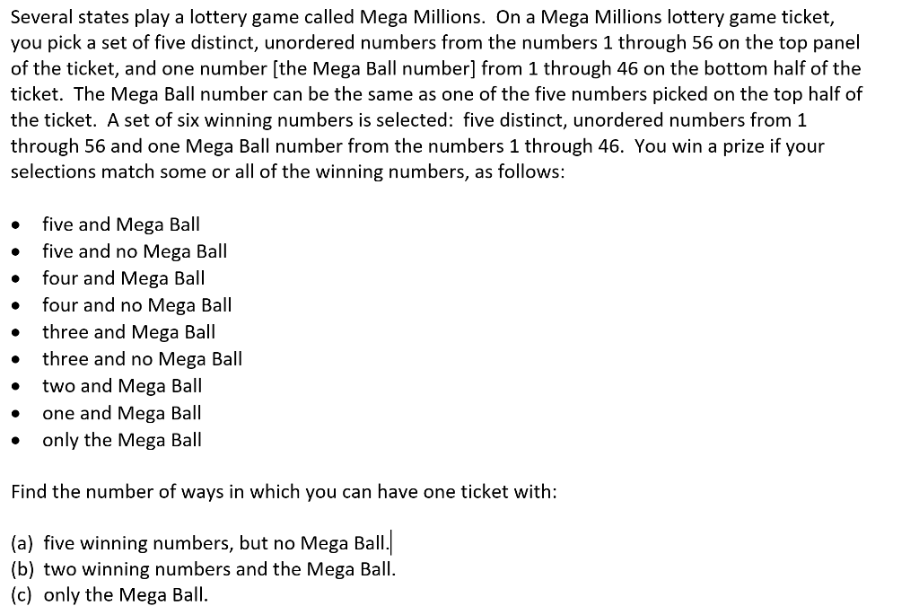 Solved Several states play a lottery game called Mega | Chegg.com