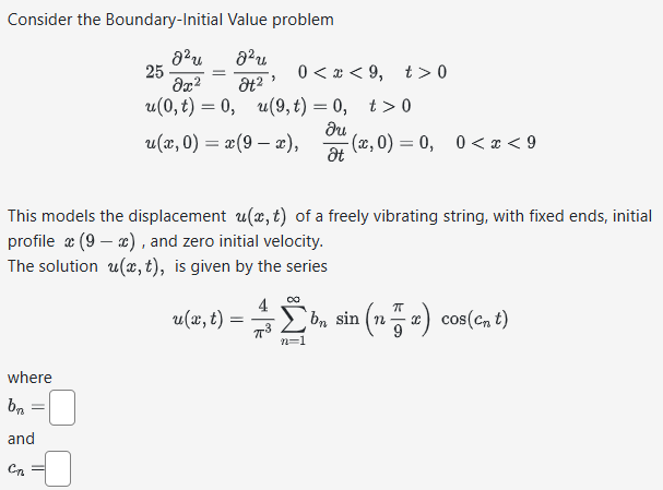Solved Consider the Boundary-Initial Value | Chegg.com