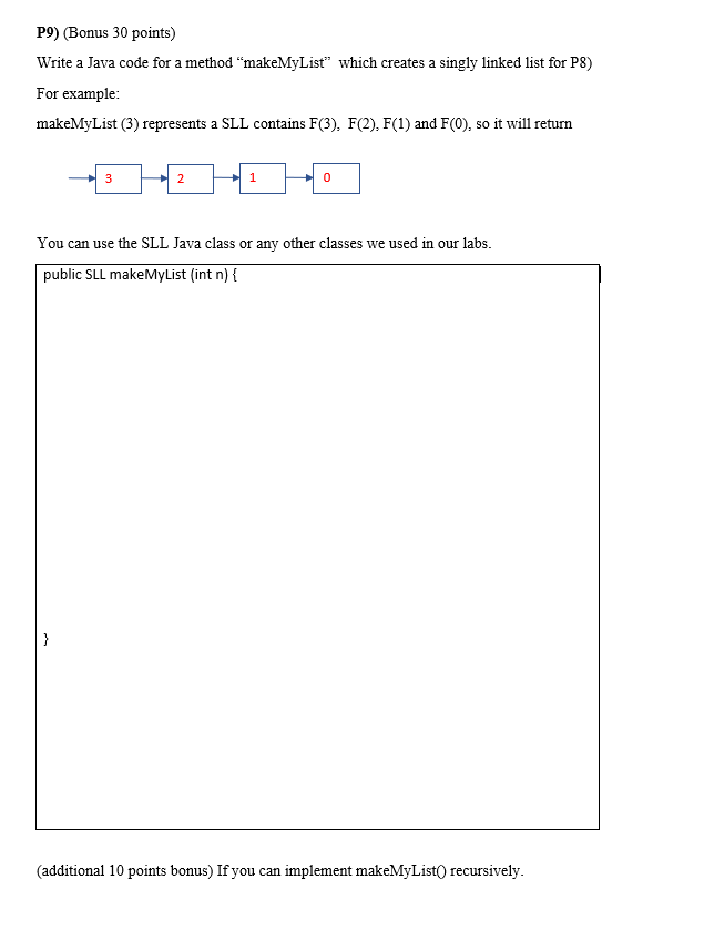 Solved P9) (Bonus 30 points) Write a Java code for a method | Chegg.com