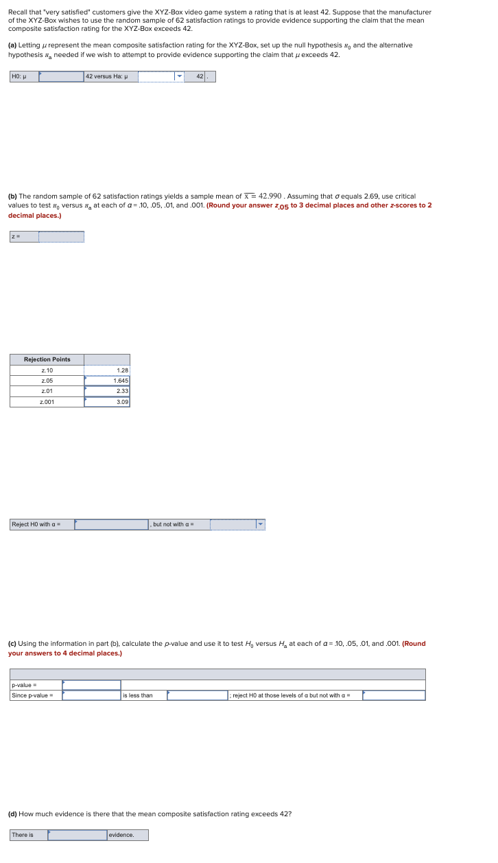 Solved Recall that 'very satisfied' customers give the | Chegg.com