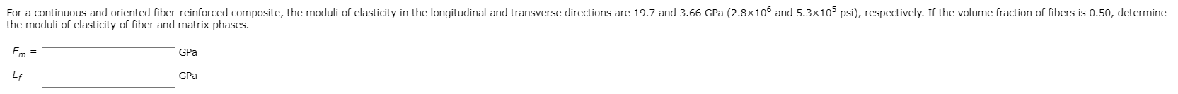 Solved For a continuous and oriented fiber-reinforced | Chegg.com