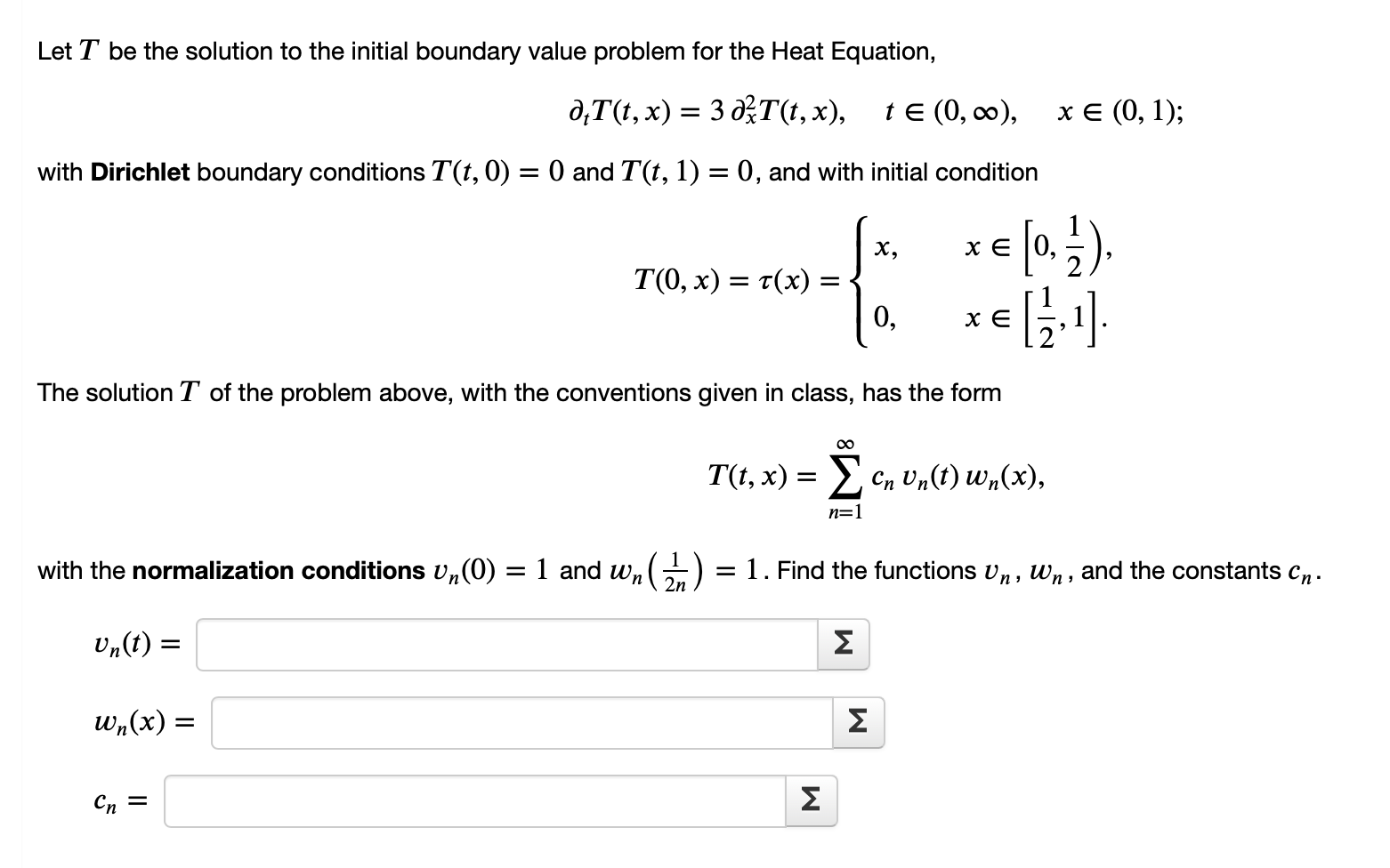 Let 𝑇 ﻿be the solution to the initial boundary value | Chegg.com