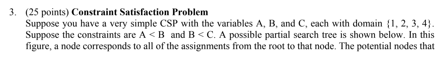 Solved 7 2 3. (25 points) Constraint Satisfaction Problem | Chegg.com