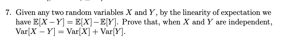 Solved 7. Given any two random variables X and Y, by the | Chegg.com