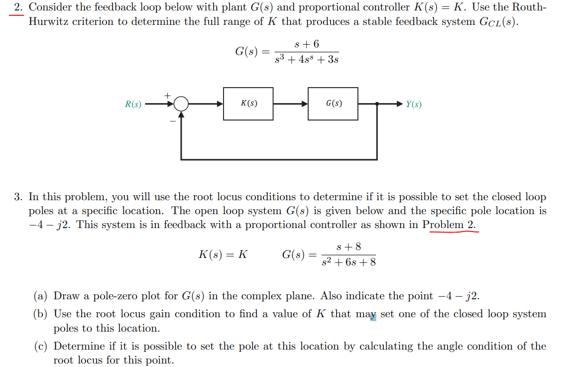 Solved 2. Consider the feedback loop below with plant G(s) | Chegg.com