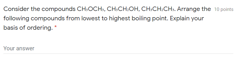 Solved Consider the compounds CH3OCH3, CH3CH2OH, CH3CH2CH3. | Chegg.com