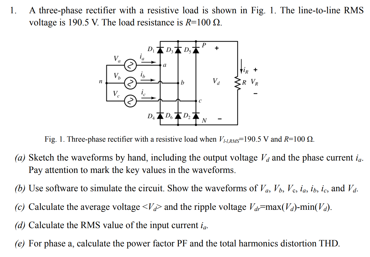 1. A three-phase rectifier with a resistive load is | Chegg.com