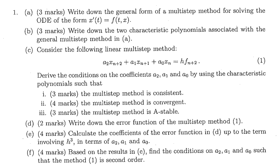Solved 1. (a) (3 marks) Write down the general form of a | Chegg.com