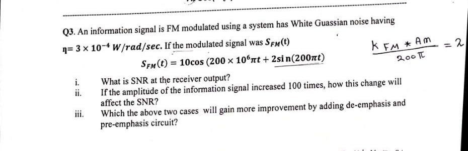 Solved An Information Signal Is Fm Modulated Using A System 