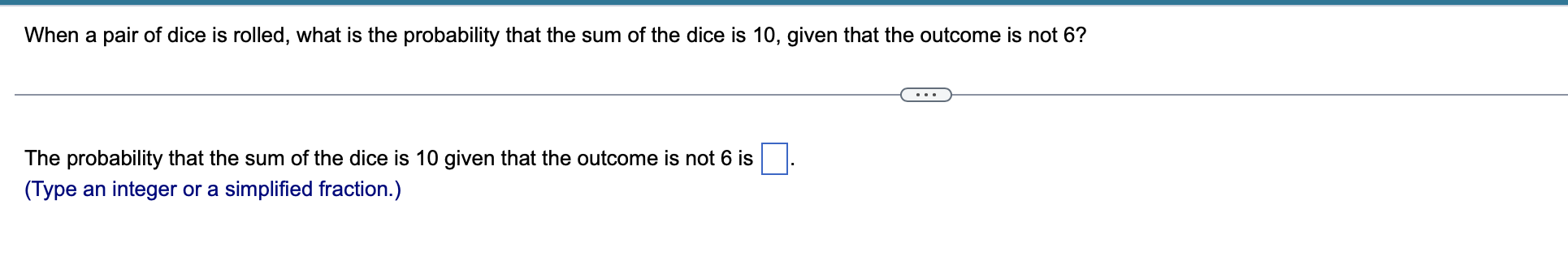 Solved When a pair of dice is rolled, what is the | Chegg.com