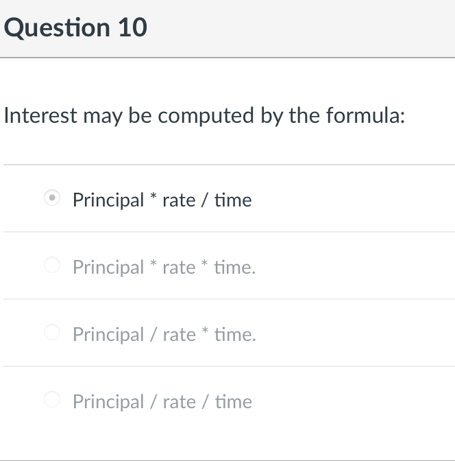 Solved nterest may be computed by the formula: Principal * | Chegg.com