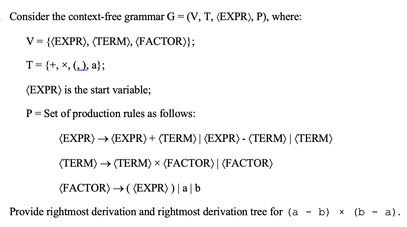 Solved Consider the context-free grammar G=(V, T, (EXPR), | Chegg.com