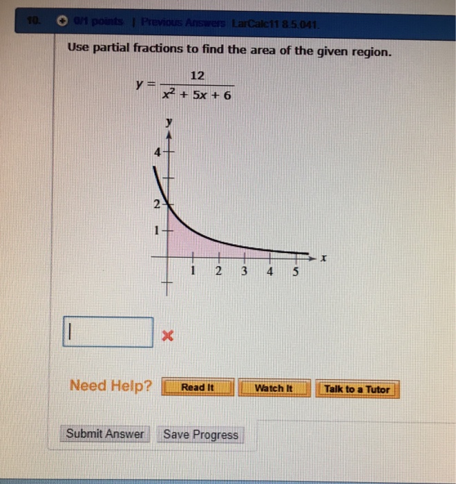 Solved 10. Previous An C11 8.5.04 Use partial fractions to | Chegg.com