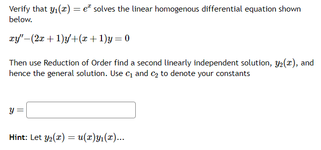 Solved Verify that y1(x)=ex solves the linear homogenous | Chegg.com