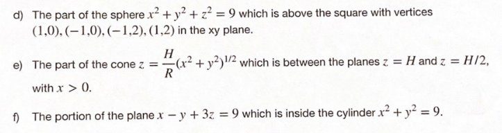 Solved 1. Parameterize these surfacesd) The part of the | Chegg.com