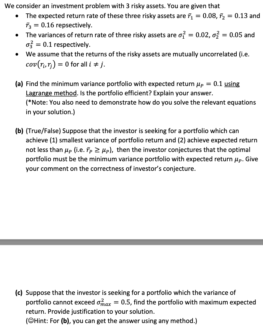 Solved We consider an investment problem with 3 risky | Chegg.com