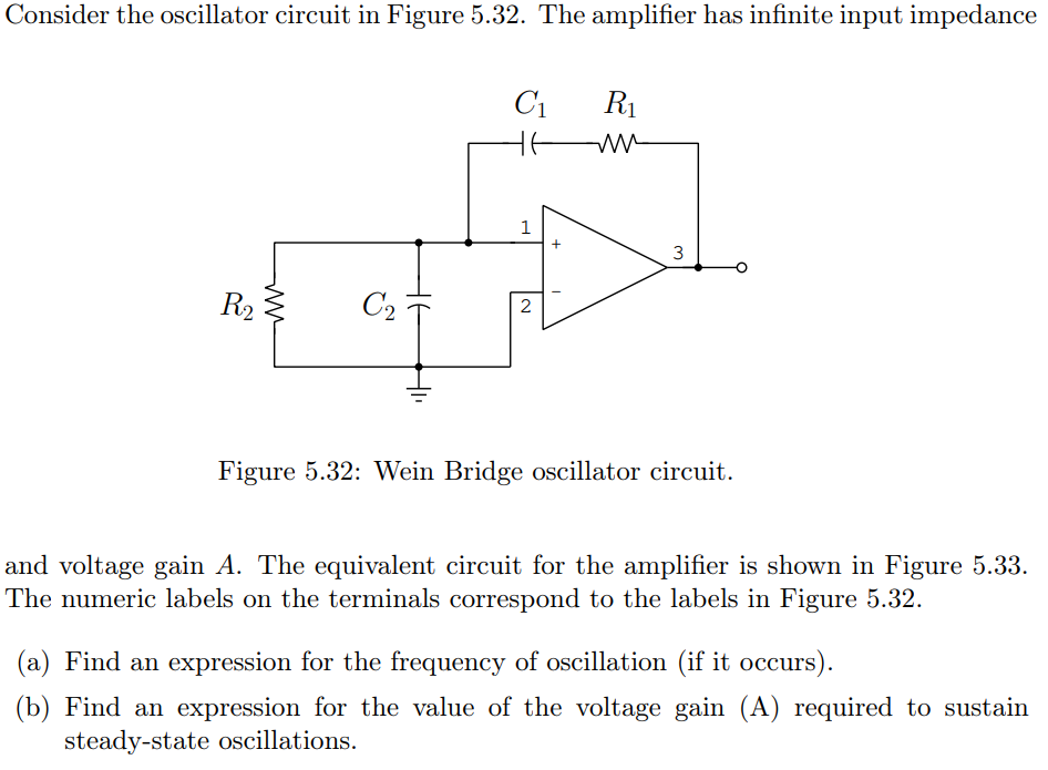 Solved Consider the oscillator circuit in Figure 5.32. The | Chegg.com