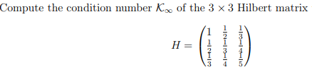 Solved Compute the condition number of the 3 x 3 Hilbert | Chegg.com
