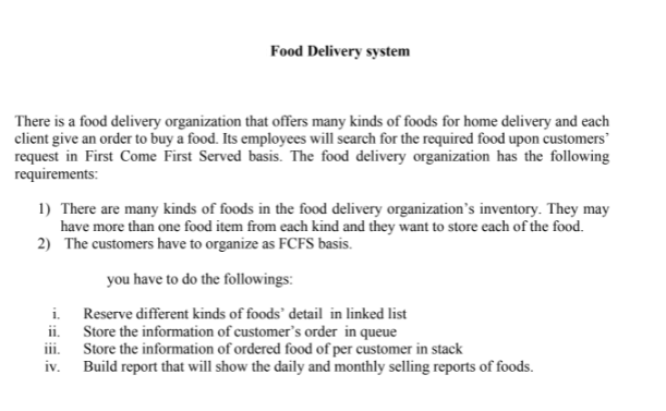 Solved Food Delivery system There is a food delivery | Chegg.com