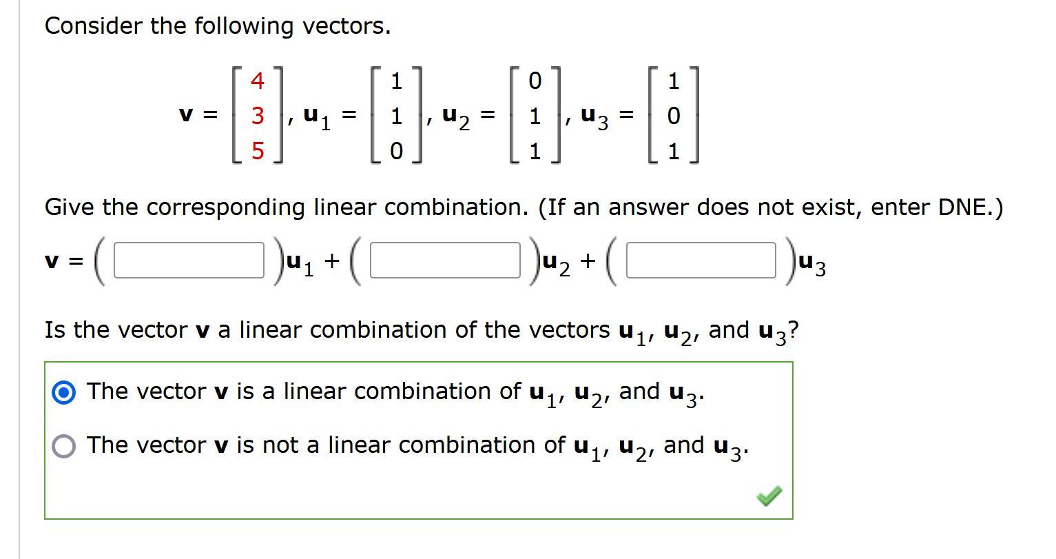 Solved Consider the following vectors. 4 1 1 V = --(1)--[:] | Chegg.com