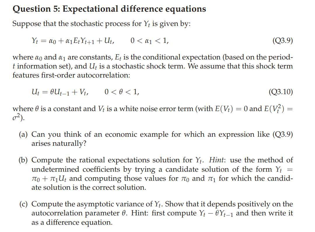 Solved Question 5: Expectational difference equations | Chegg.com