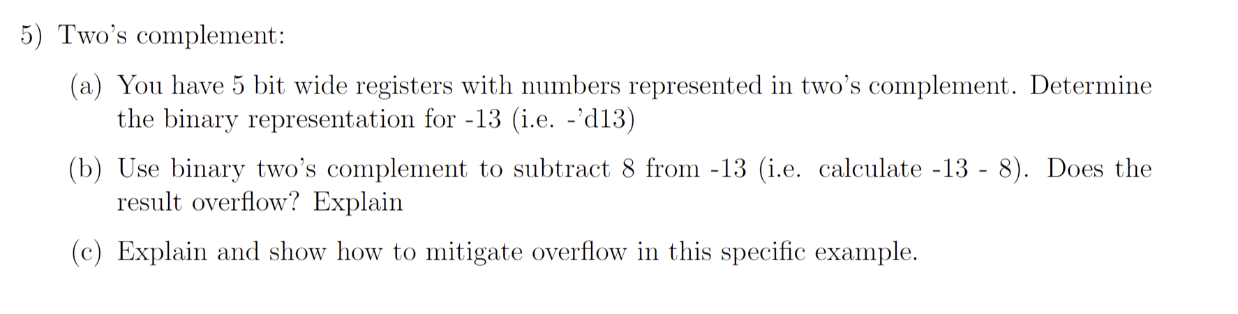 Solved Two's complement:(a) ﻿You have 5 ﻿bit wide registers | Chegg.com
